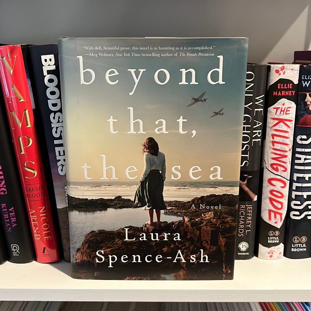 Beyond That, the Sea by Laura Spence-Ash, Hardcover | Pangobooks
