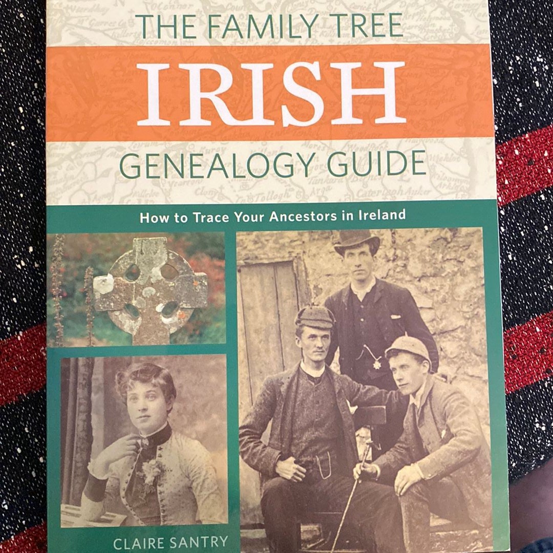 The Family Tree Irish Genealogy Guide by Claire Santry, Paperback ...