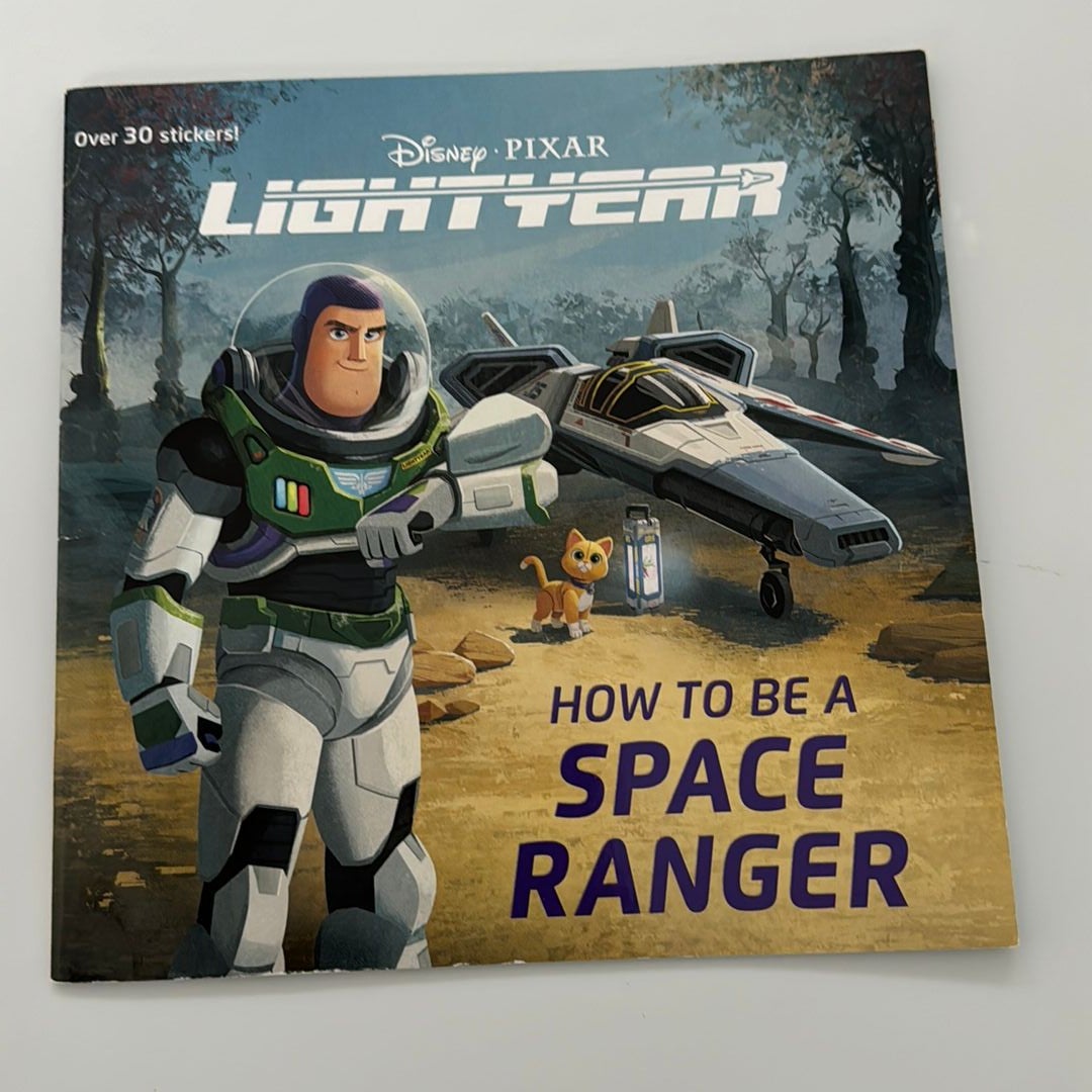 How to Be a Space Ranger (Disney/Pixar Lightyear) by RH Disney ...