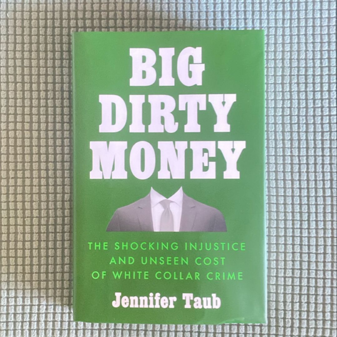 Big Dirty Money by Jennifer Taub