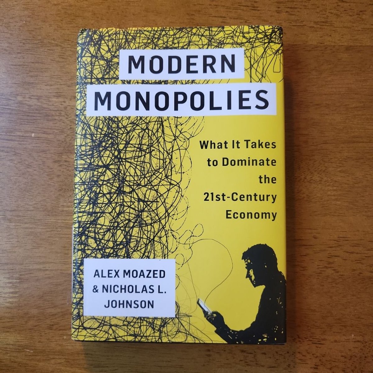 Modern Monopolies by Alex Moazed, Nicholas L. Johnson