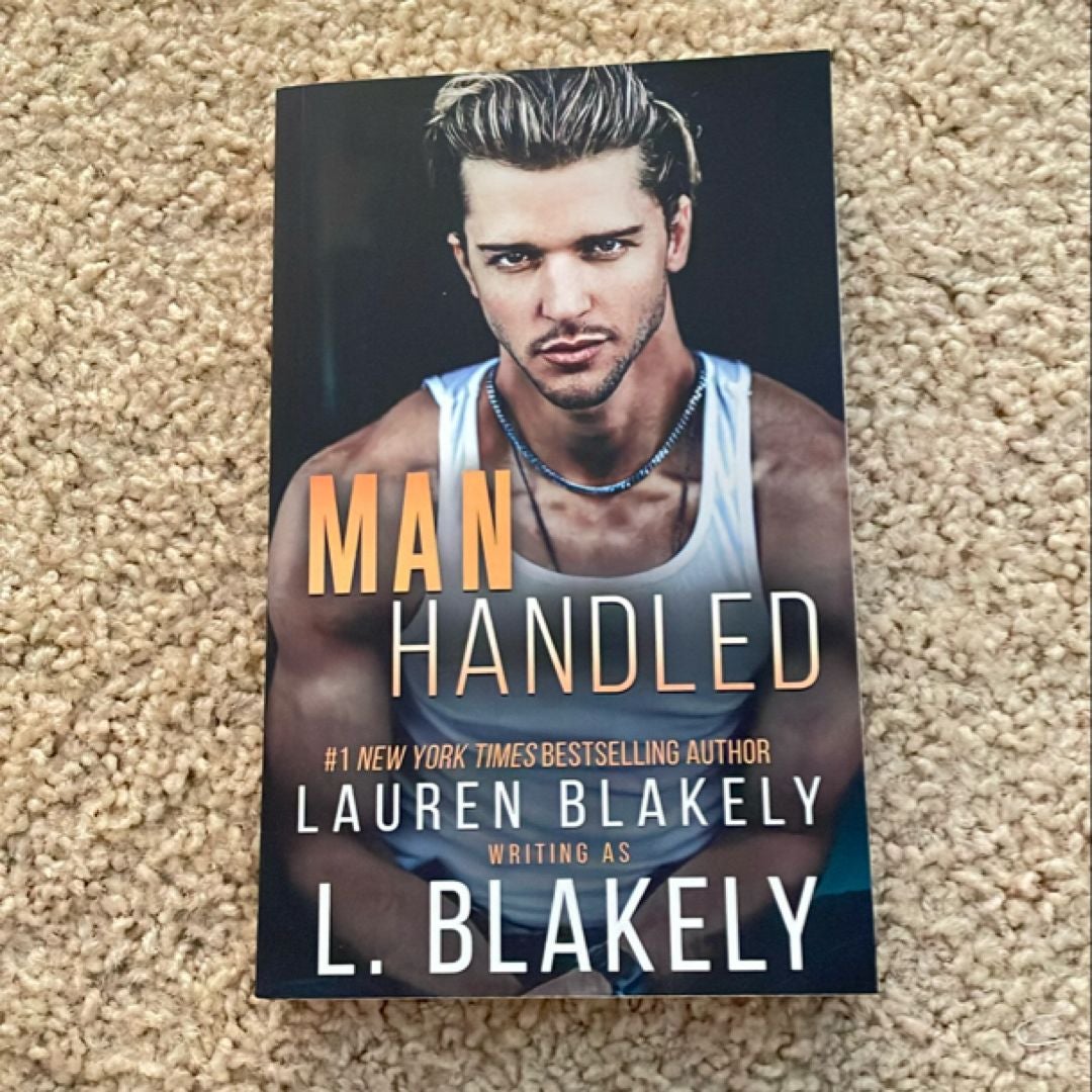 Manhandled by L. Blakely