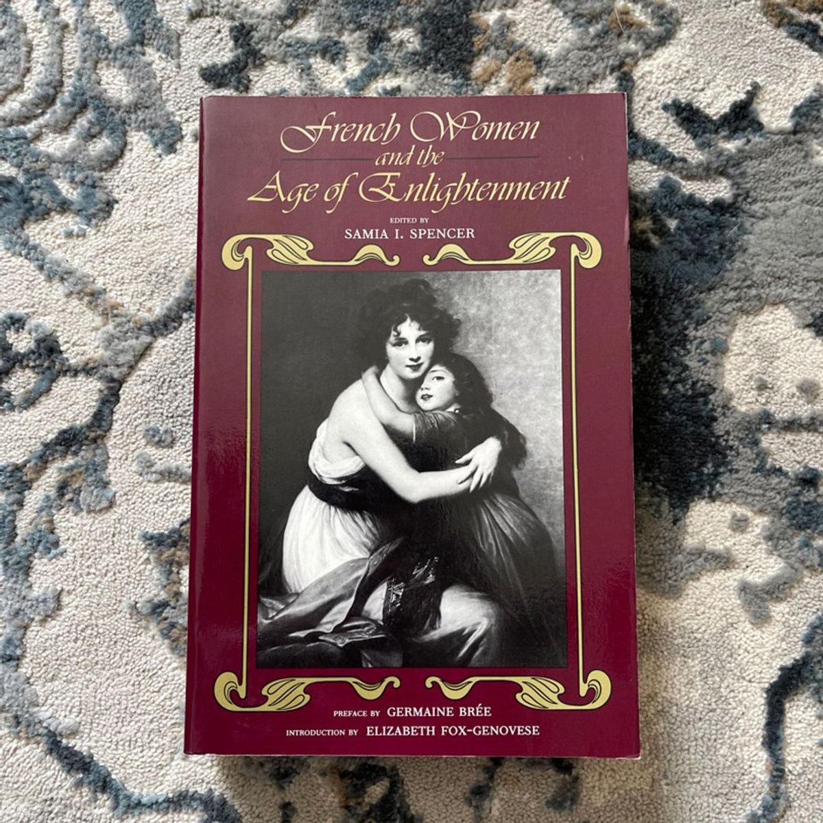 French Women and the Age of Enlightenment by Elizabeth Fox-Genovese