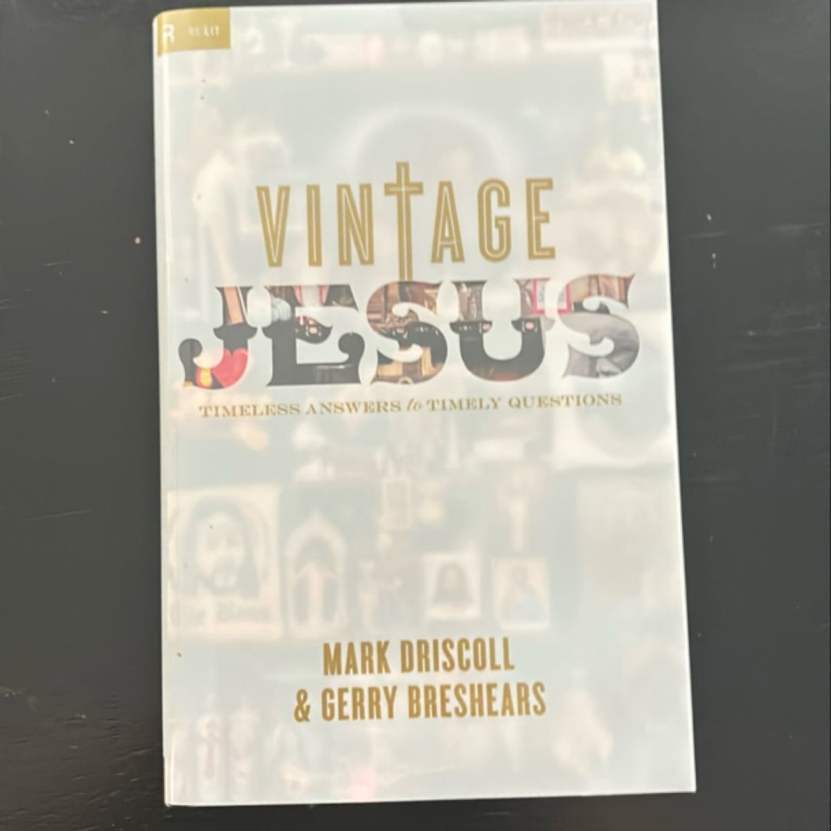 Vintage Jesus by Mark Driscoll, Gerry Breshears