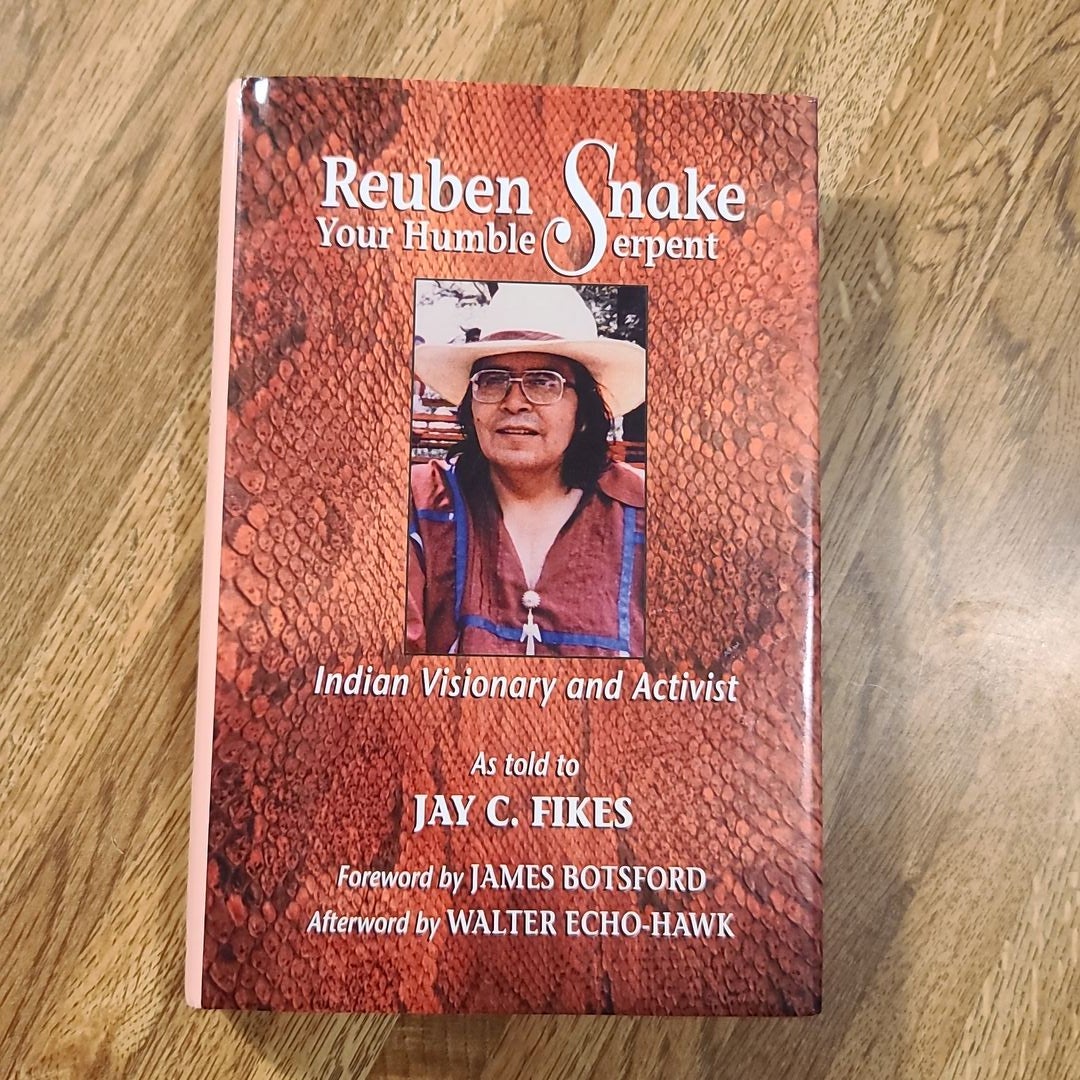 Reuben Snake by Jay C. Fikes, Daniel K. Inouye, James Botsford