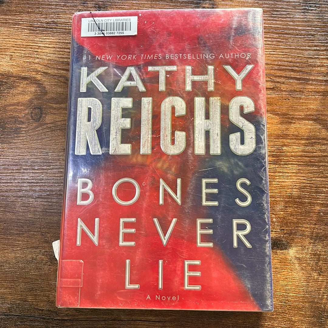 Bones Never Lie (with Bonus Novella Swamp Bones) by Kathy Reichs, Hardcover | Pangobooks