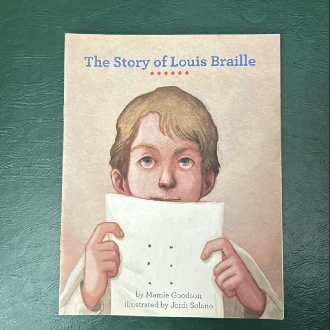 Geodes Level 1: the Story of Louis Braille by Great Minds