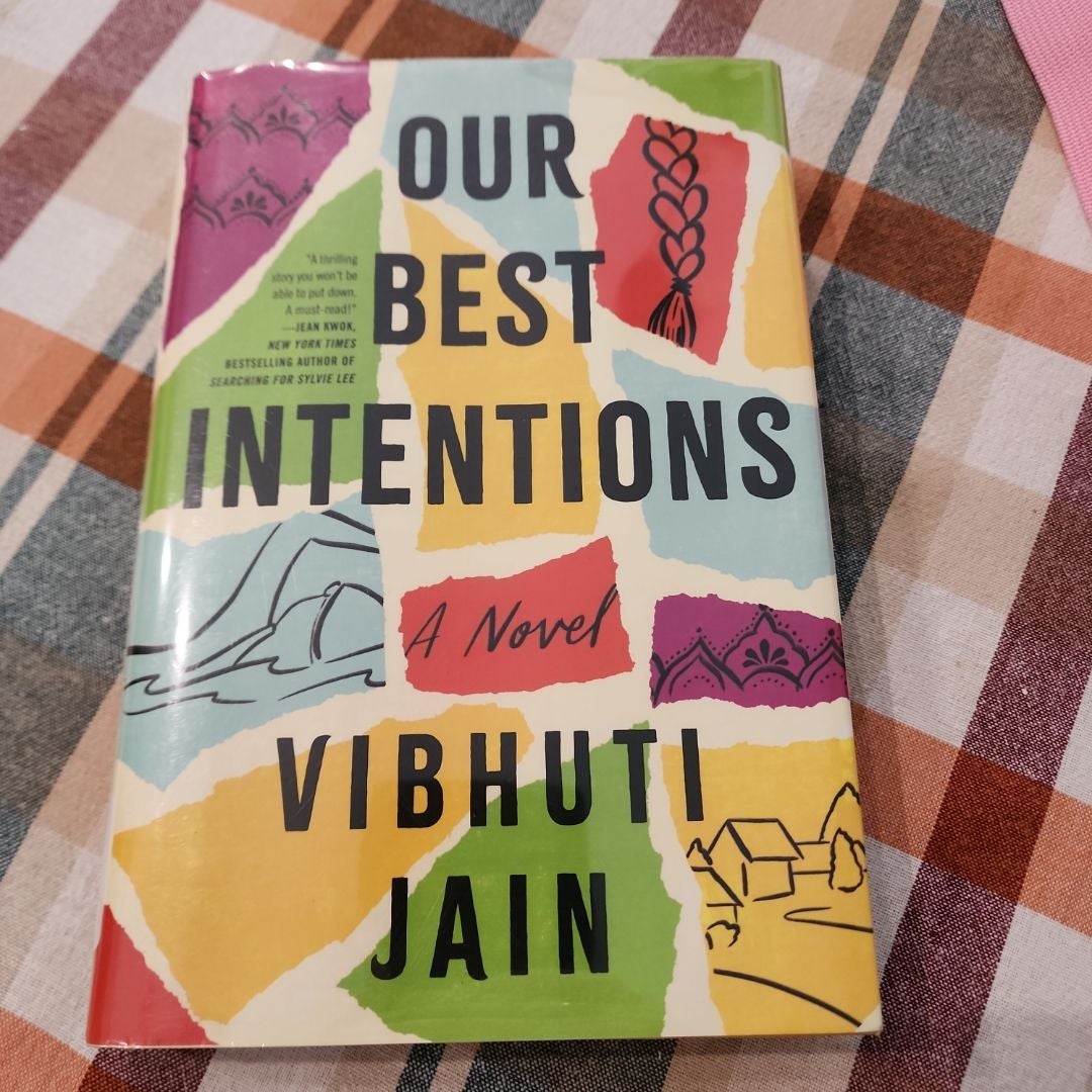 Our Best Intentions by Vibhuti Jain