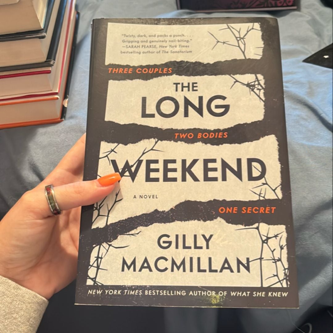 The Long Weekend Intl by Gilly Macmillan