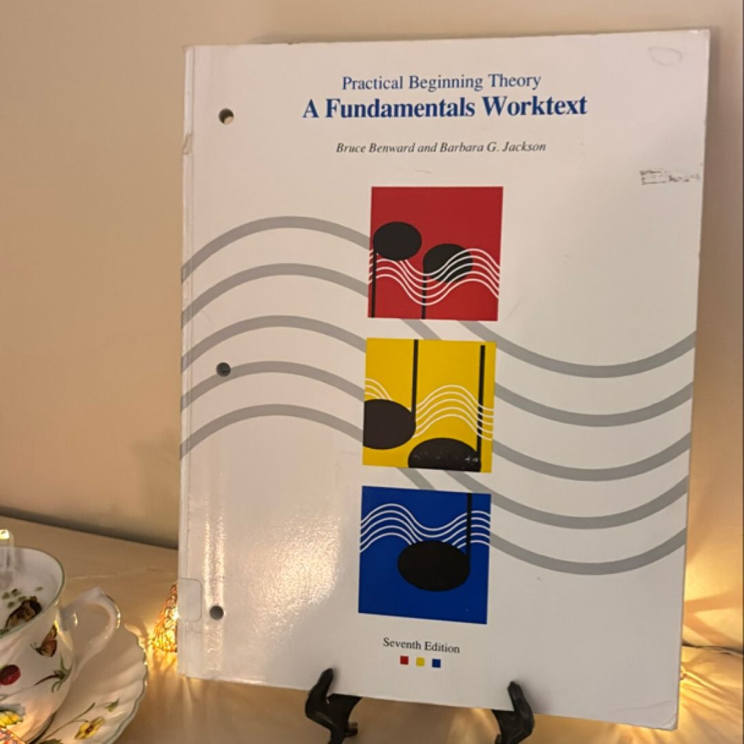 Practical Beginning Theory by Bruce Benward, Barbara S. Jackson