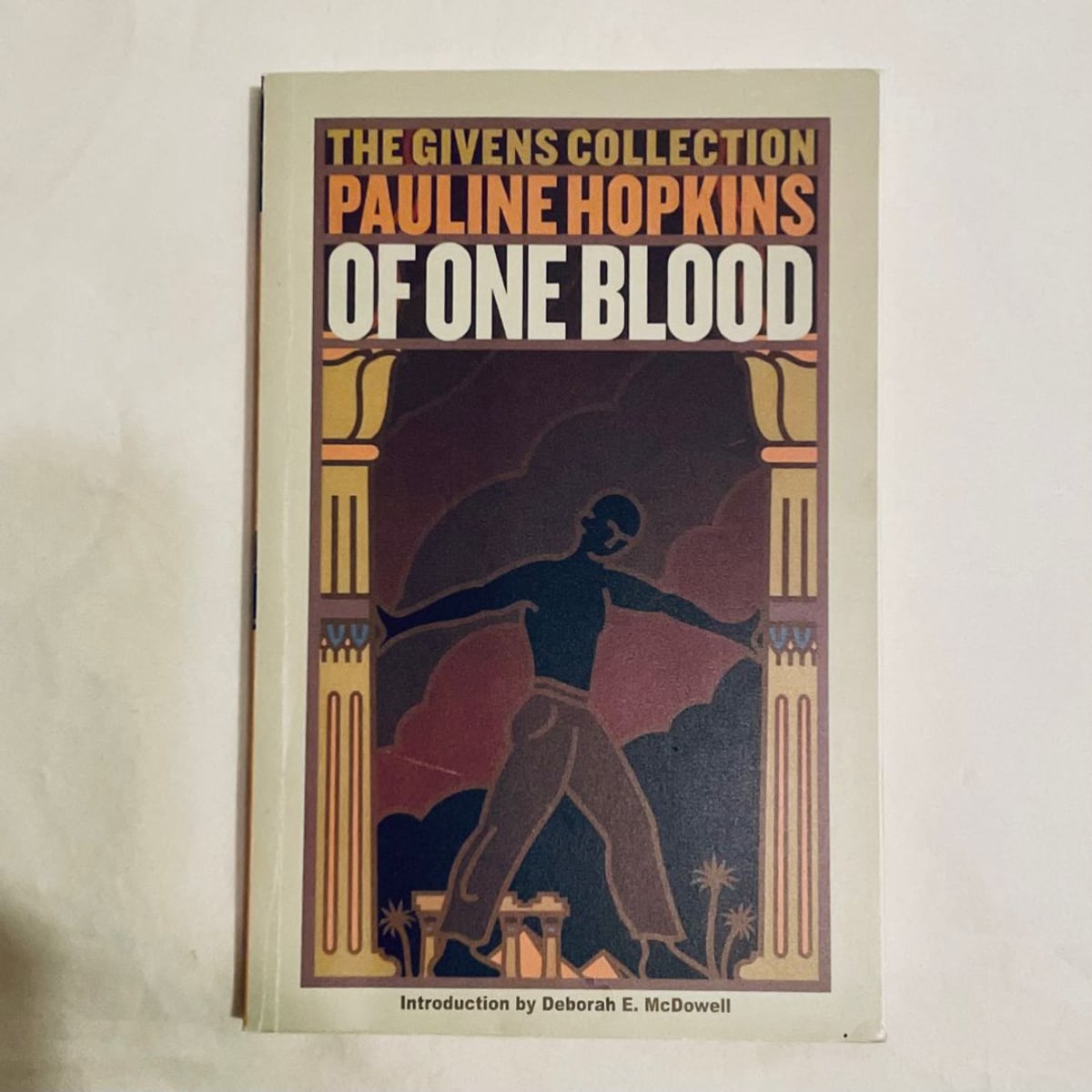 Of One Blood by Pauline Hopkins, Deborah Mcdowell
