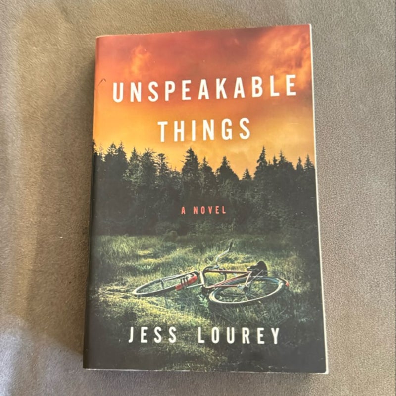 Unspeakable Things by Jess Lourey