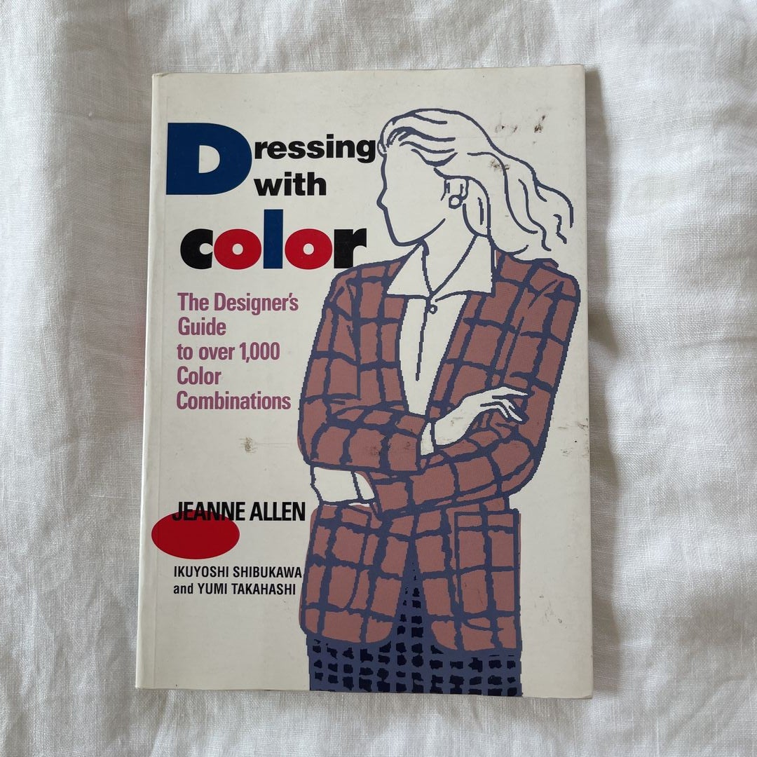 Dressing with Color by Jeanne Allen