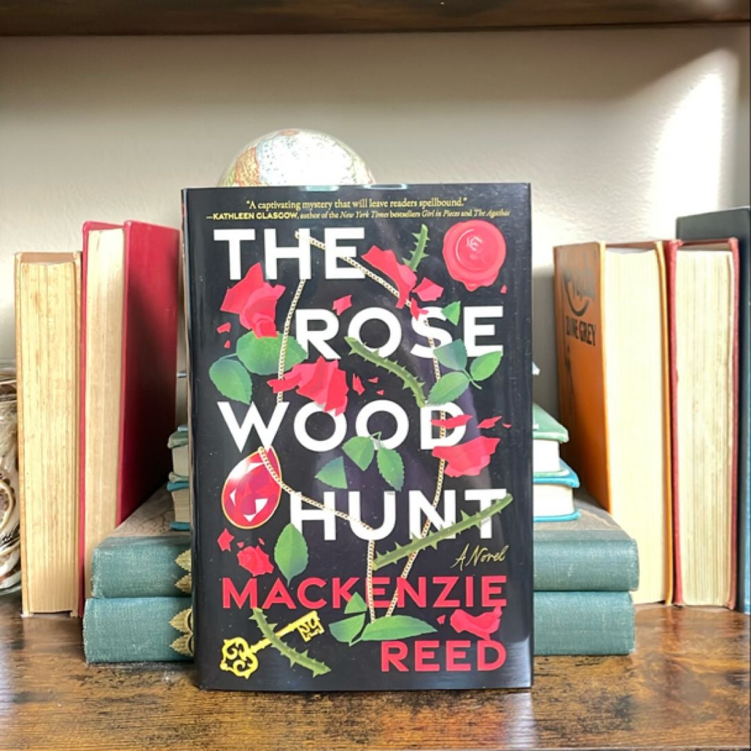 The Rosewood Hunt by MacKenzie Reed