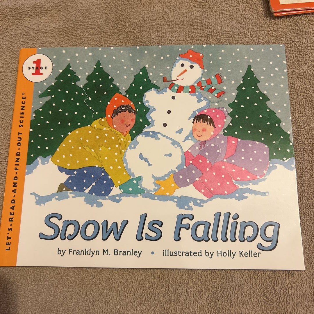 Snow Is Falling by Franklyn M. Branley; Holly Keller (Illustrator ...