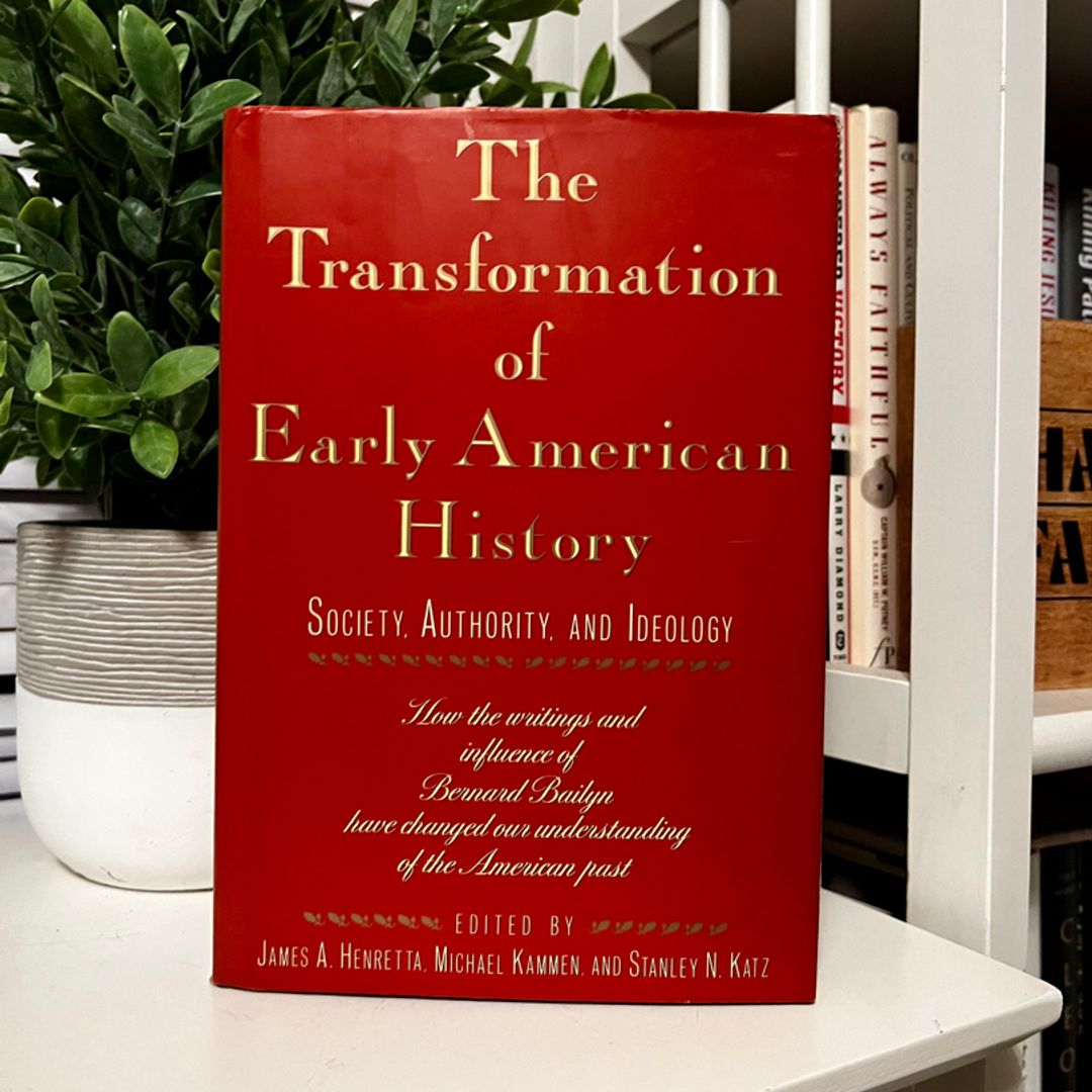 The Transformation of Early American History by James A. Henretta