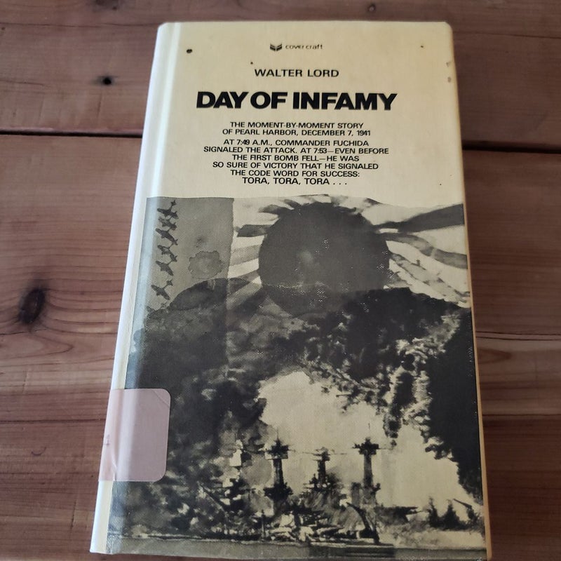 Day Of Infamy. Walter Lord. Rare. by Walter Lord , Hardcover | Pangobooks
