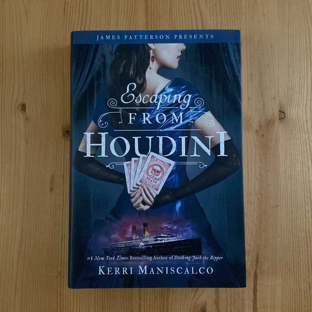 Escaping from Houdini by Kerri Maniscalco