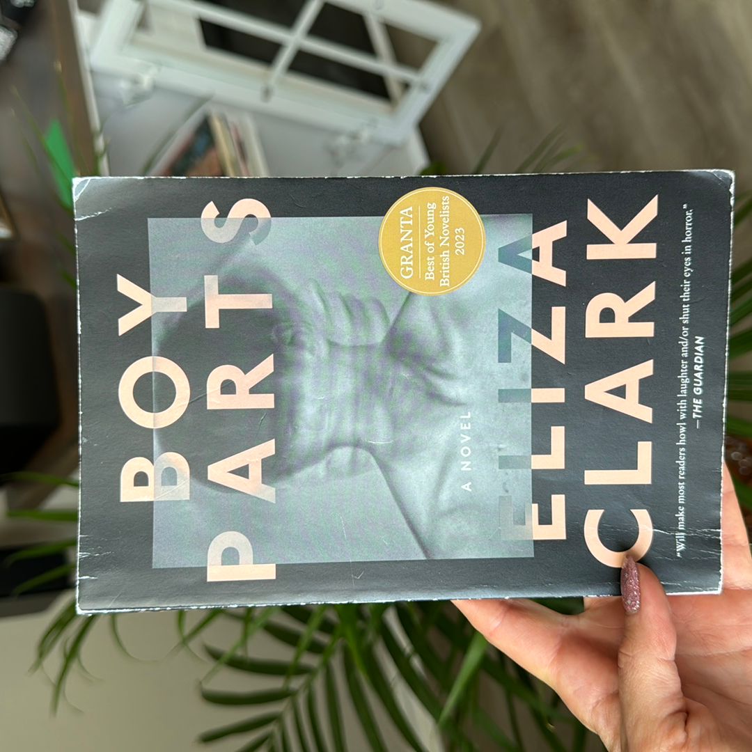 Boy Parts by Eliza Clark