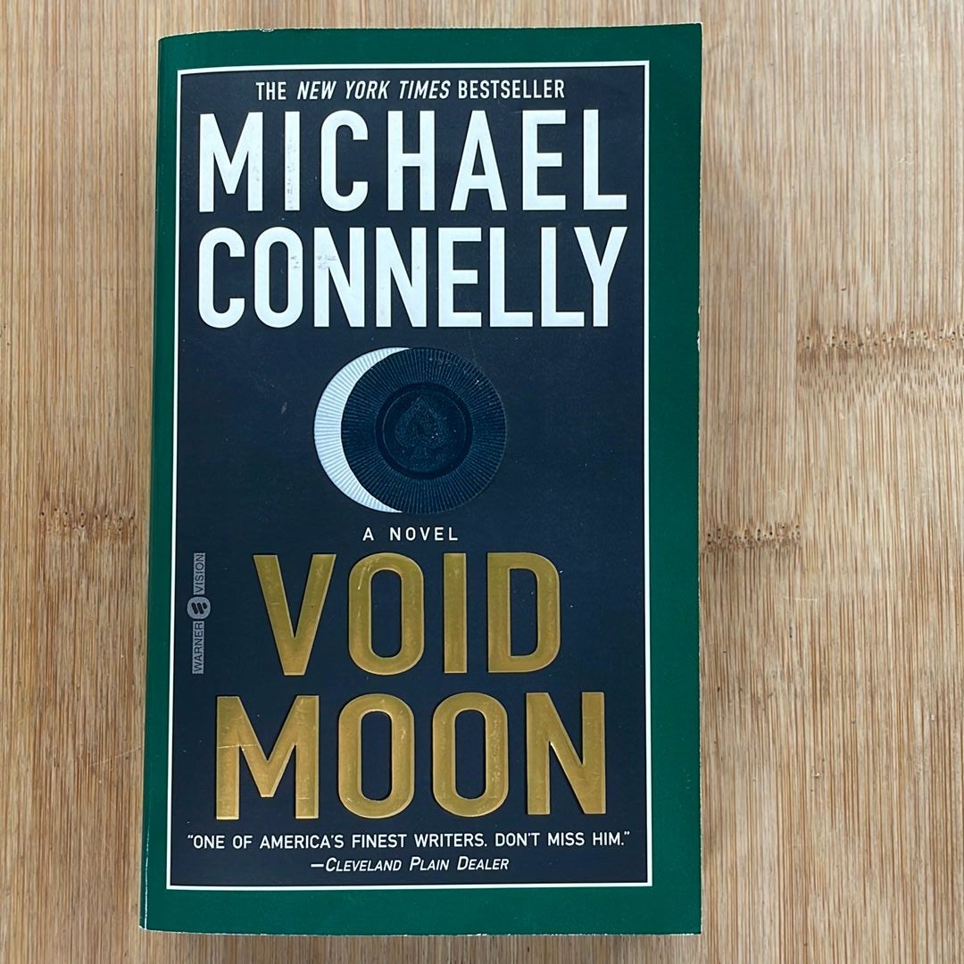 Void Moon by Michael Connelly