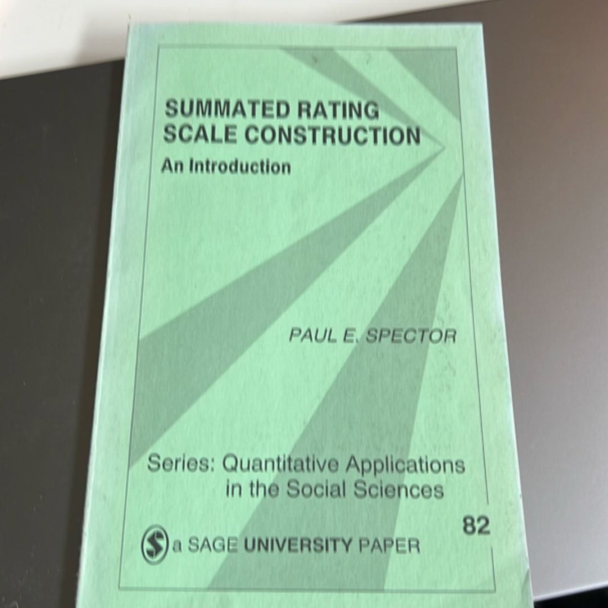 Summated Rating Scale Construction by Paul E. Spector