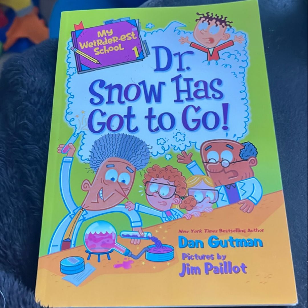 Dr. Snow has got to go by Dan gutman, Paperback | Pangobooks