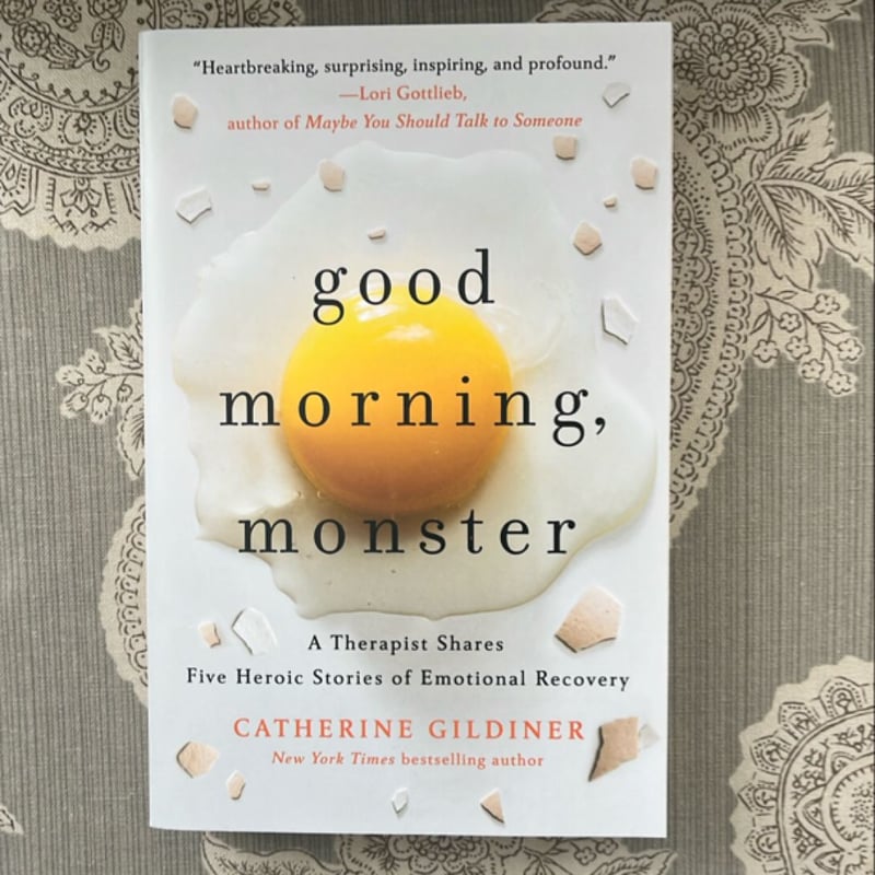 Good Morning, Monster by Catherine Gildiner