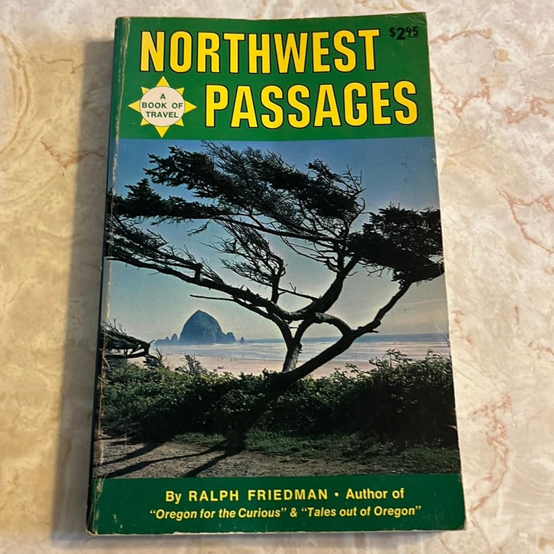 Northwest Passages by Ralph Friedman , Paperback | Pangobooks