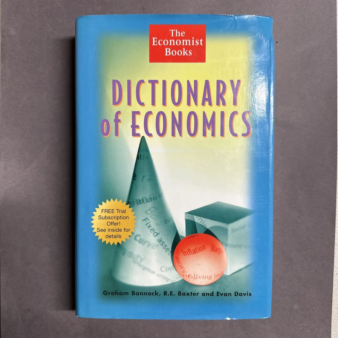 The Economist Books Dictionary of Economics by Graham Bannock ...