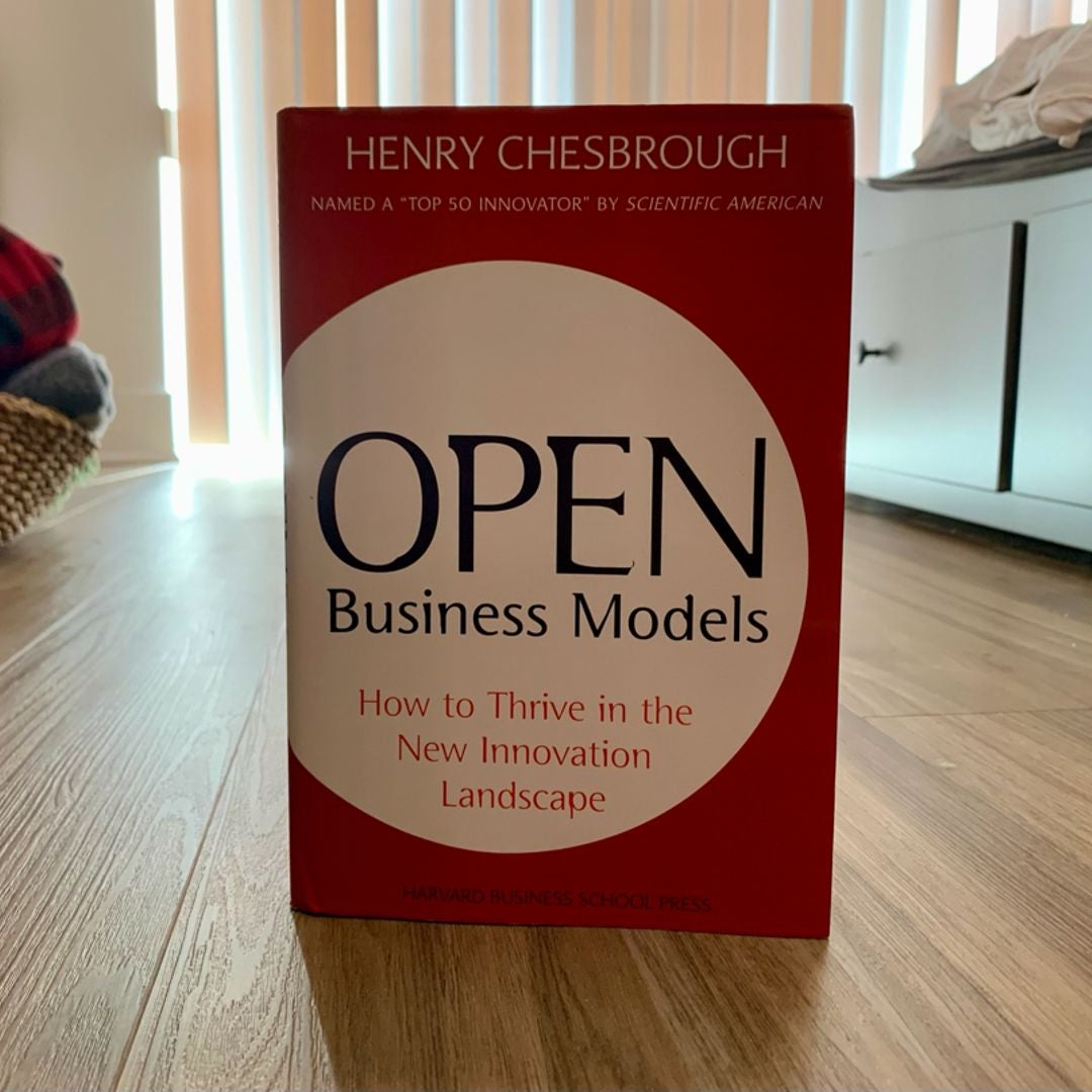 Open Business Models by Henry Chesbrough