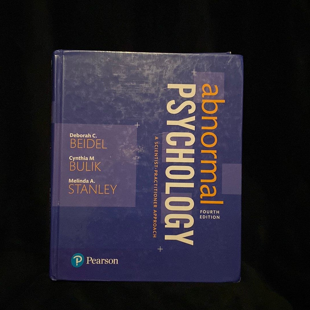 Abnormal Psychology by Deborah C. Beidel, Cynthia M. Bulik, Melinda Stanley