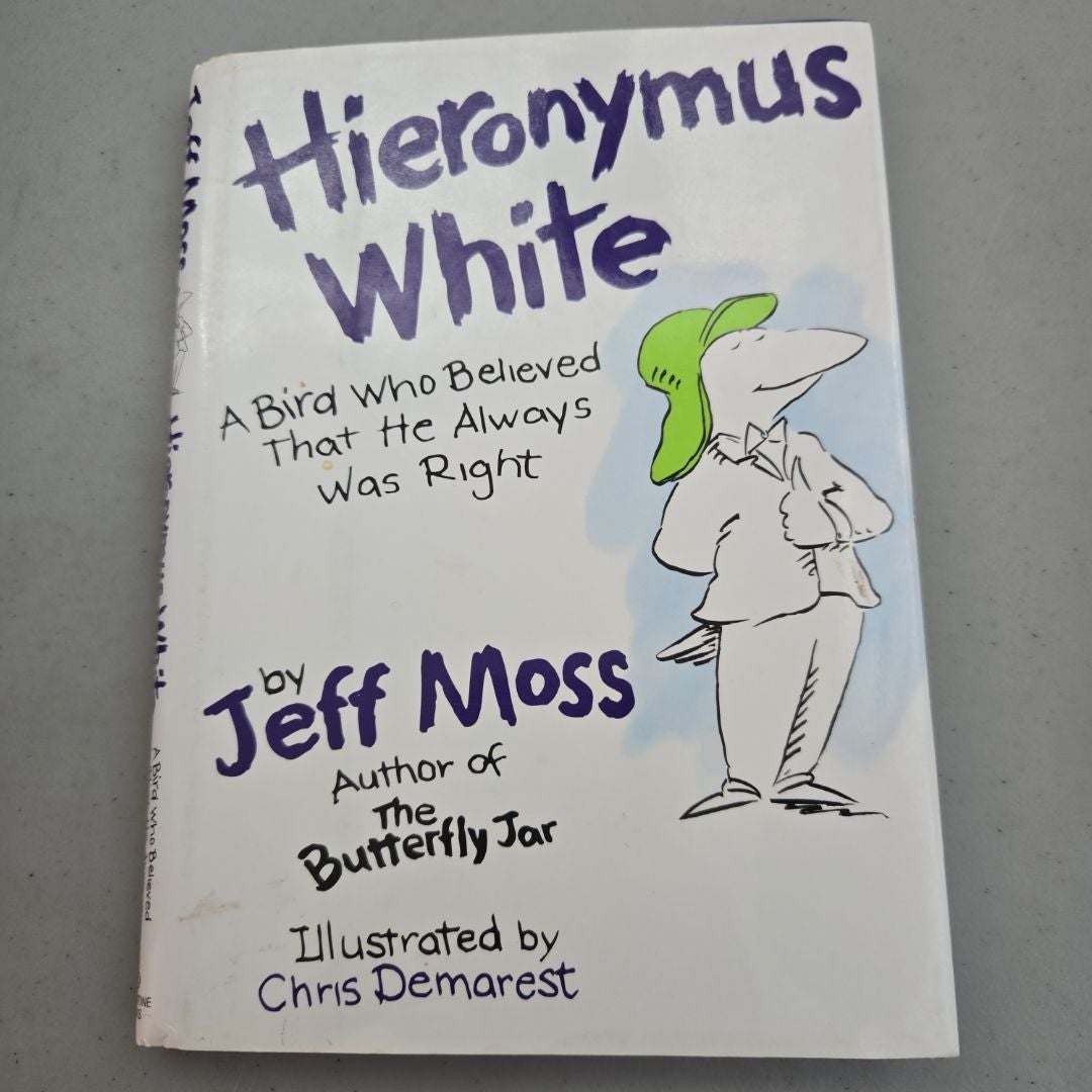 Hieronymus White by Jeffrey Moss