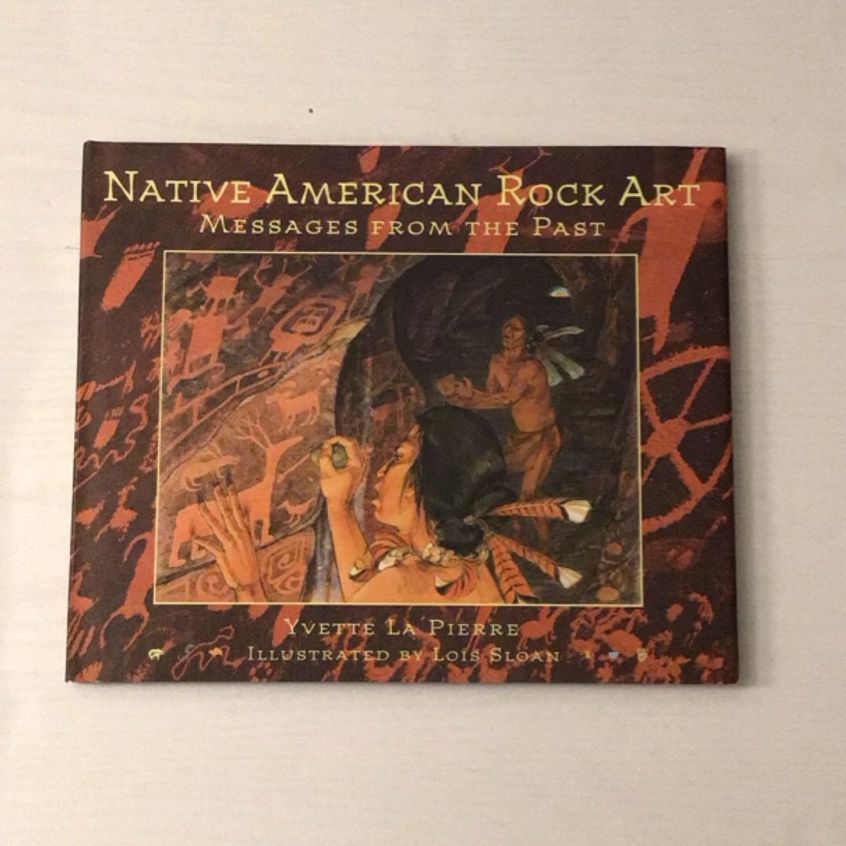 Native American Rock Art by Yvette La Pierre