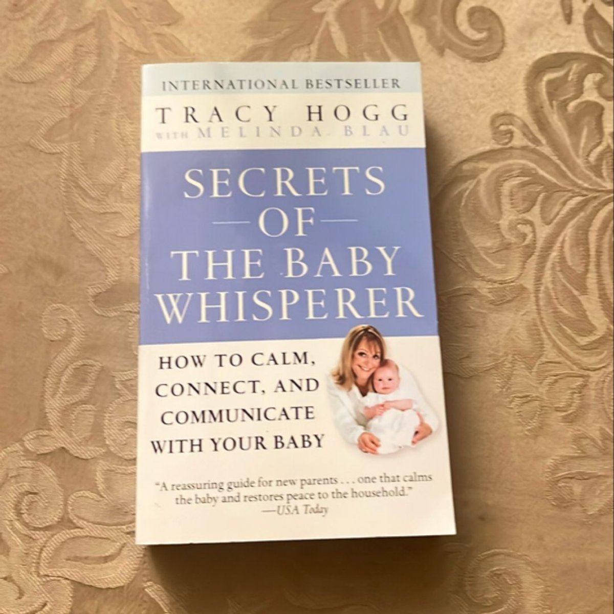 Secrets of the Baby Whisperer by Tracy Hogg, Melinda Blau