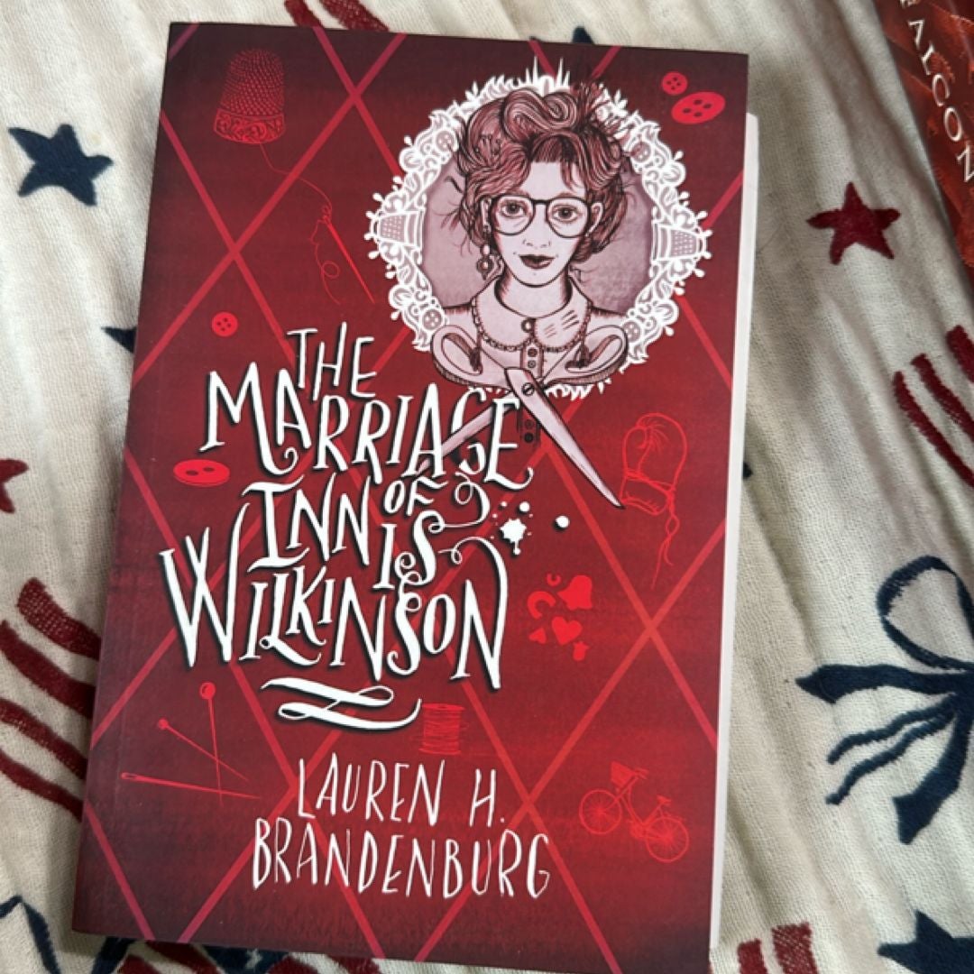 The Marriage of Innis Wilkinson by Lauren H. Brandenburg