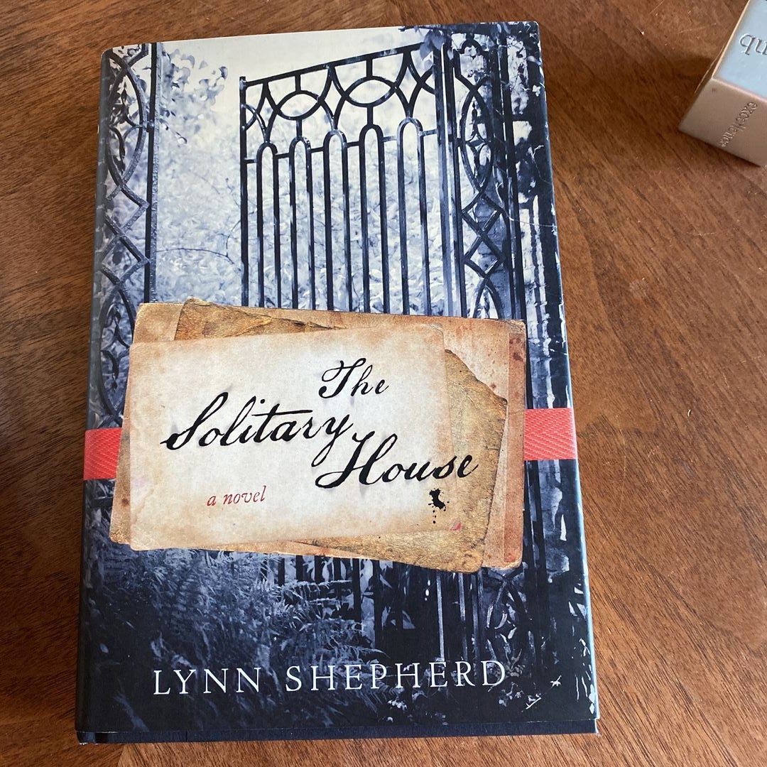 The Solitary House by Lynn Shepherd