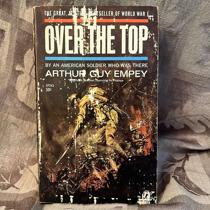 Over the Top by Arthur Guy Empey, Paperback | Pangobooks