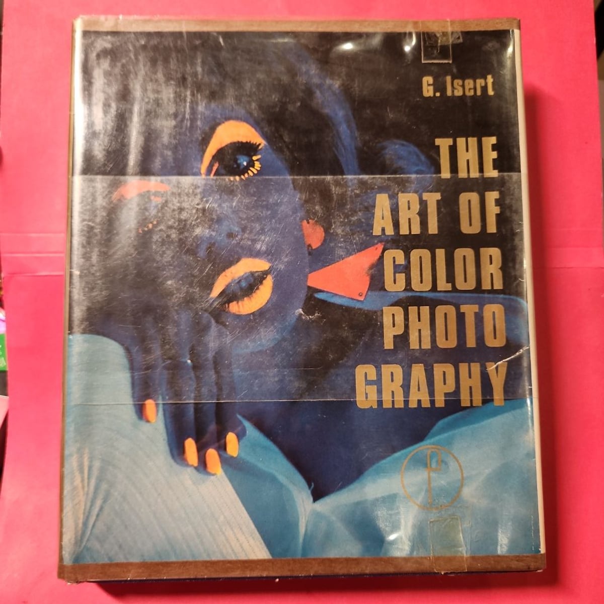 The Art of Colour Photography by Gerhard Isert, Leonard Gaunt