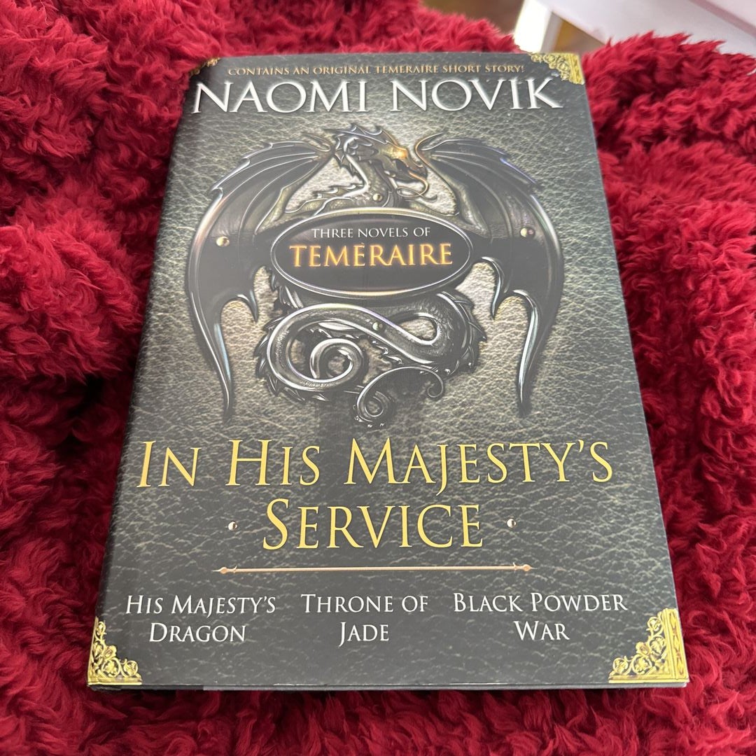 In His Majesty's Service by Naomi Novik