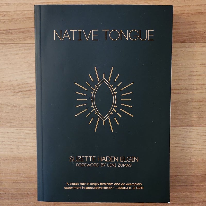 Native Tongue by Suzette Haden Elgin, Leni Zumas