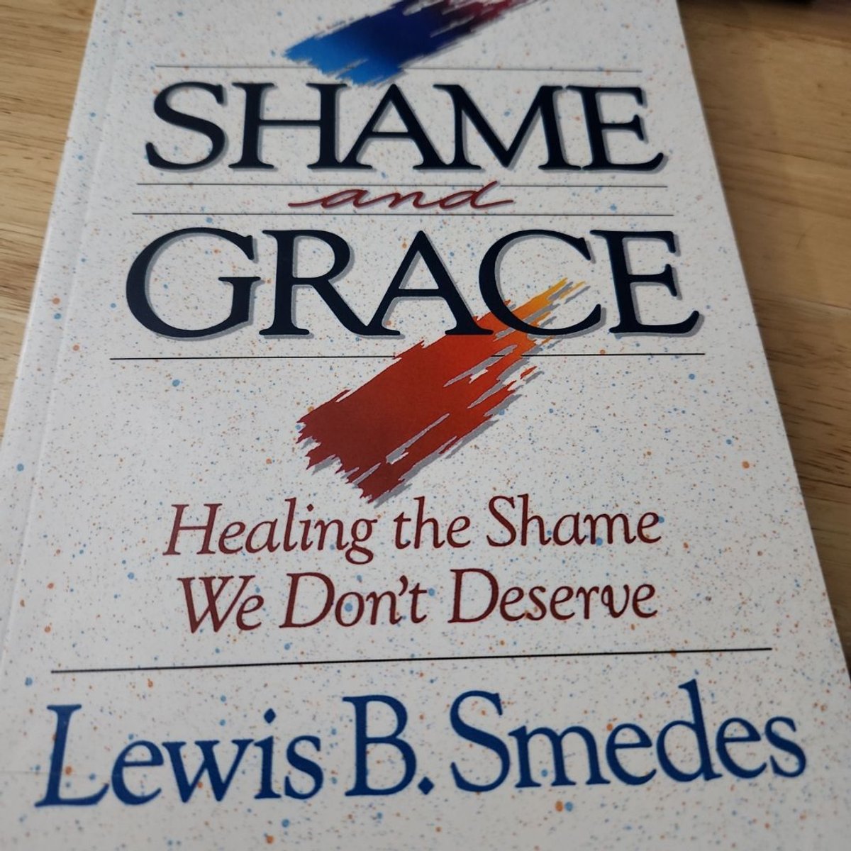 Shame and Grace by Lewis B. Smedes