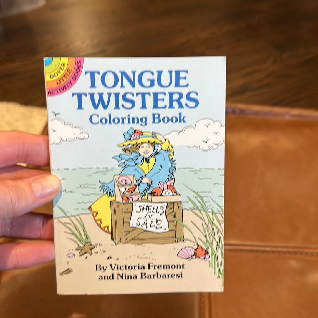 Tongue Twisters Coloring Book by Victoria Fremont, Nina Barbaresi