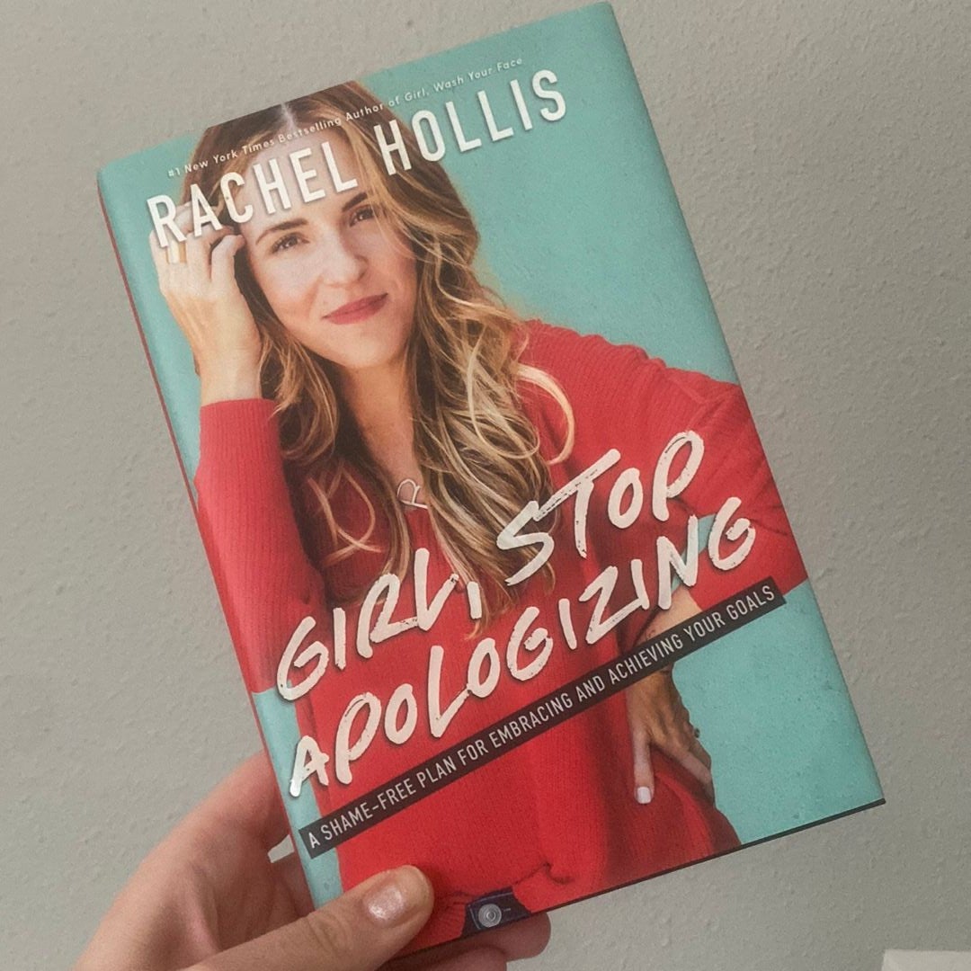 Girl Stop Apologizing by Rachel Hollis, Hardcover | Pangobooks