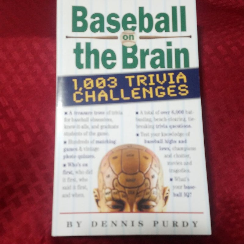Baseball on the Brain by Dennis Purdy