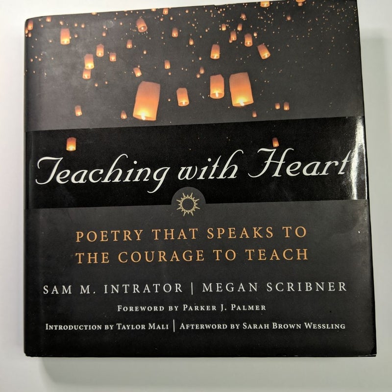 Teaching with Heart by Sam M. Intrator, Hardcover | Pangobooks