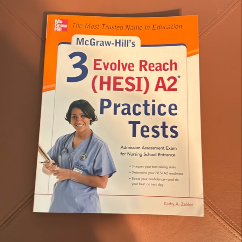 3 Evolve Reach (HESI) A2 Practice Tests by Kathy A. Zahler