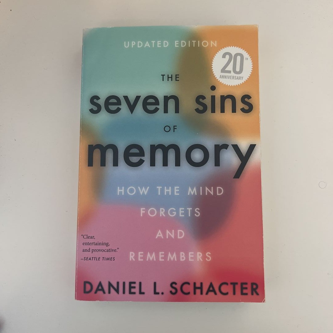 The Seven Sins of Memory Updated Edition by Daniel L. Schacter