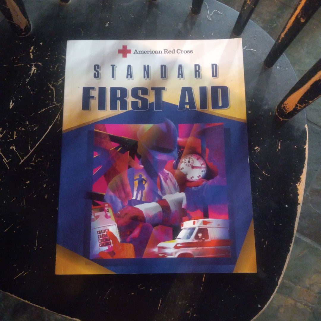 American Red Cross Standard First Aid by American Red Cross Staff ...