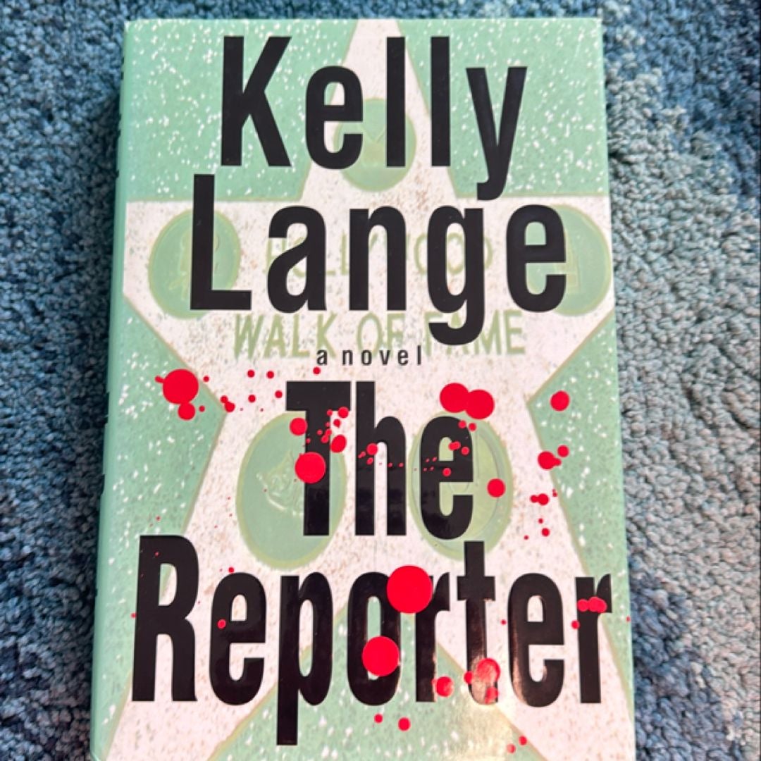 The Reporter by Kelly Lange