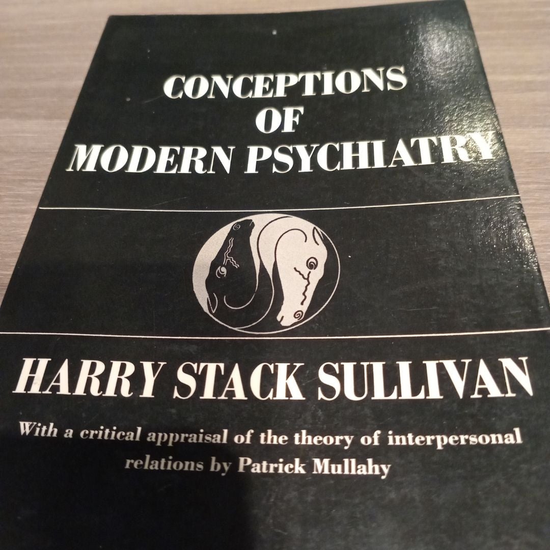 Conceptions of Modern Psychiatry by Harry Stack Sullivan, Paperback ...
